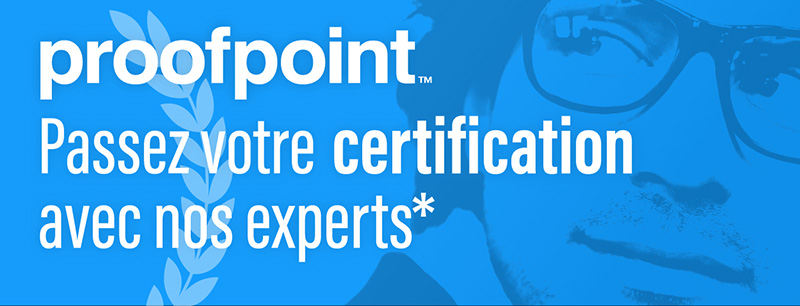 Certification Proofpoint - session technique