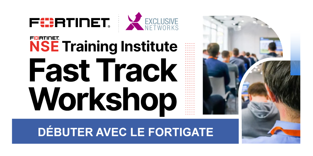 Fast Track Fortinet : FortiGate