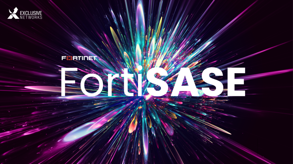 FortiSASE: Prilika za MSSP-ove - Exclusive Networks - Croatia
