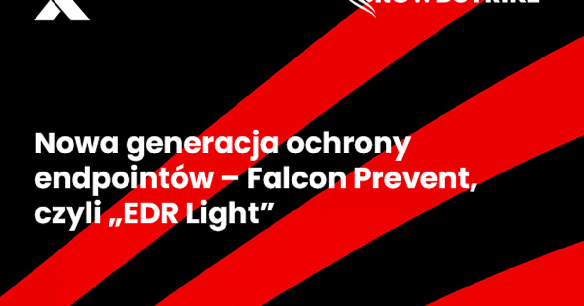 EDR Light - pełna ochrona w pigułce | Exclusive Networks Poland