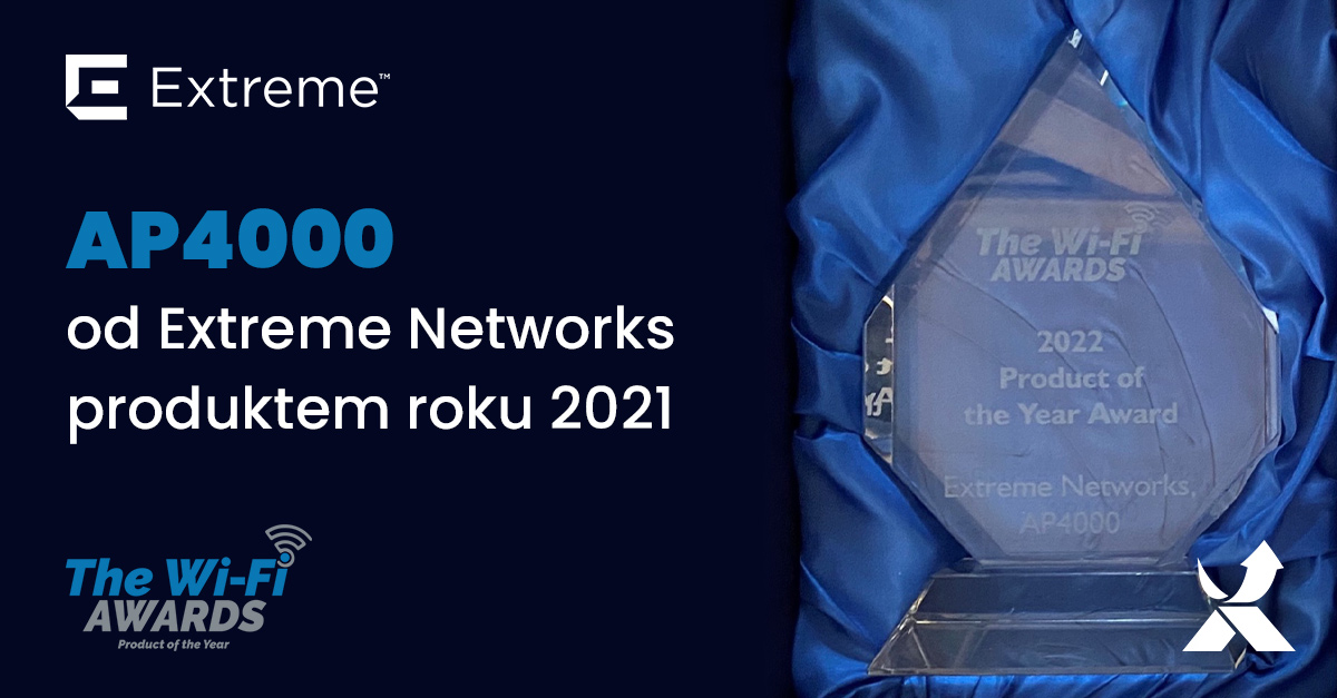 AP4000 od Extreme Networks produktem roku 2021