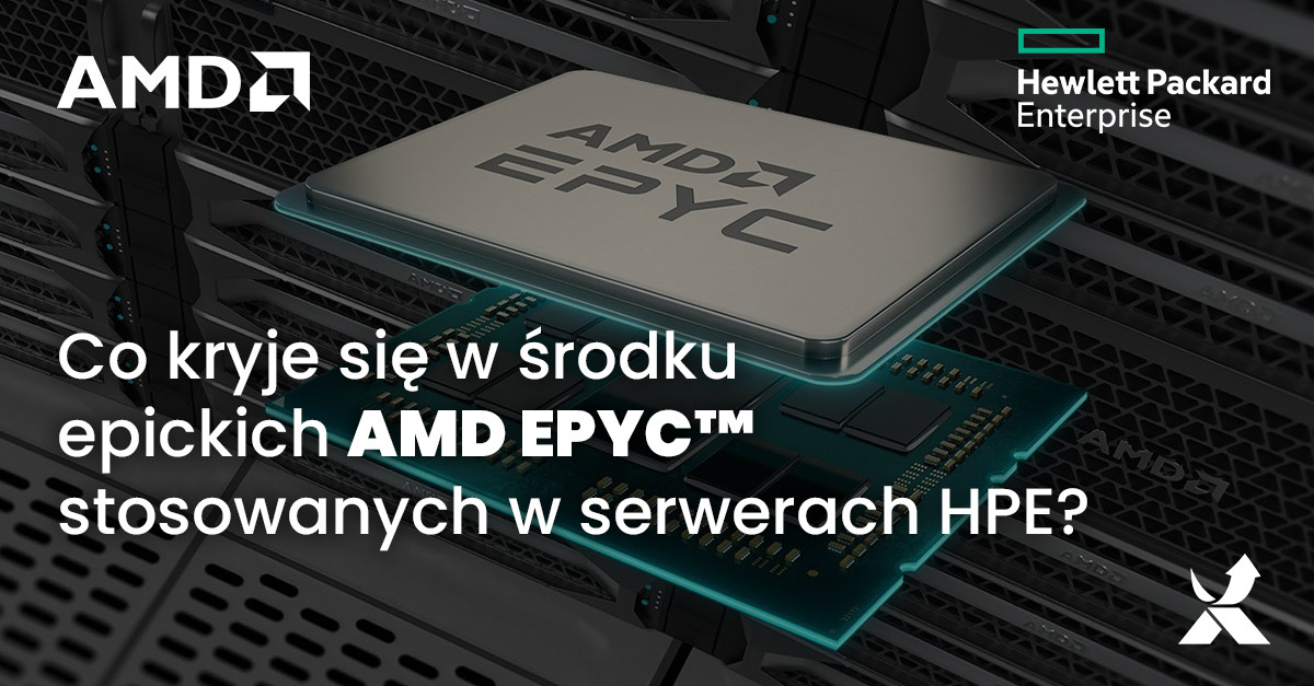Co kryje się w procesorach AMD EPYC™ stosowanych w serwerach HPE?