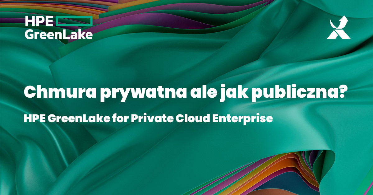 HPE GreenLake for Private Cloud Enterprise | Exclusive Networks Poland