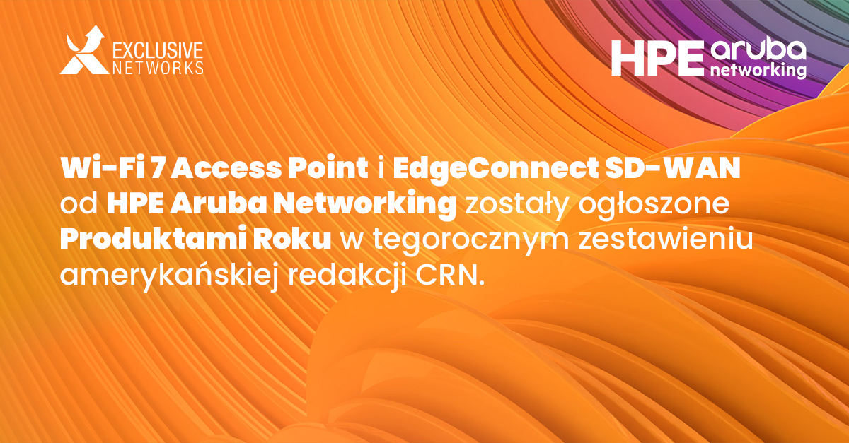 Dwa rozwiązania z portfolio HPE Aruba Produktami Roku w rankingu CRN ...