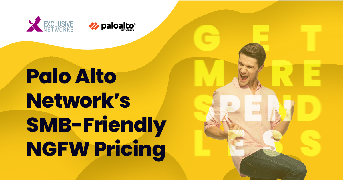 Palo Alto Networks NGFW For SMB - Exclusive Networks